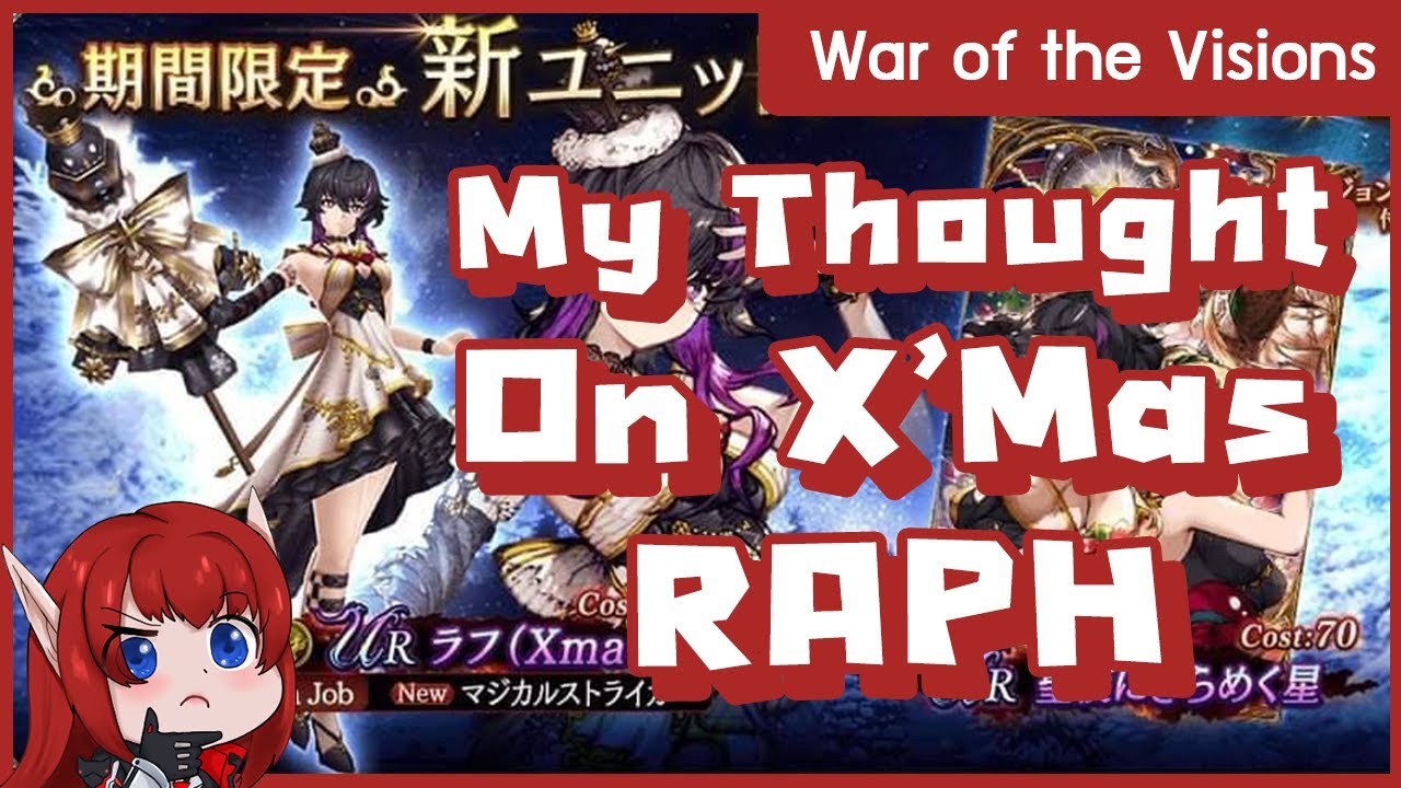 【WOTV】My take on X'mas Raph - YouTube
