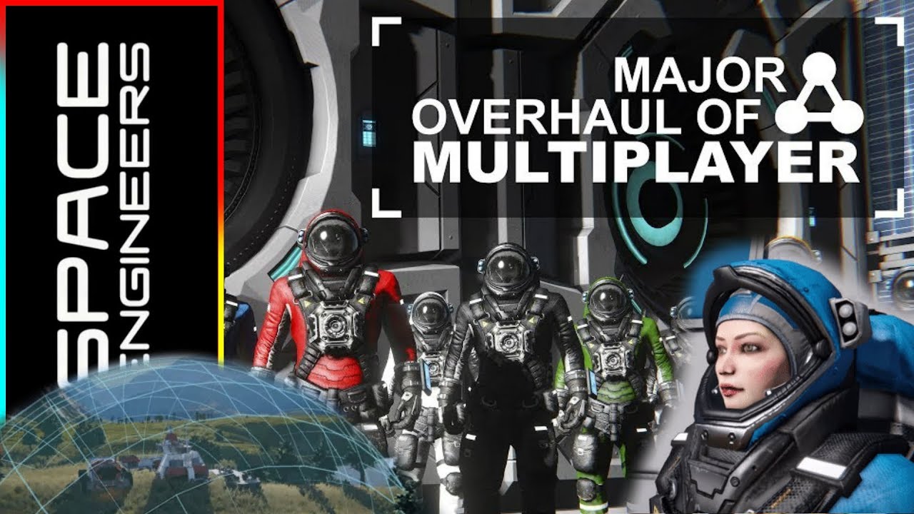 Major Overhaul of Multiplayer! Update 1.187 - Space Engineers - YouTube