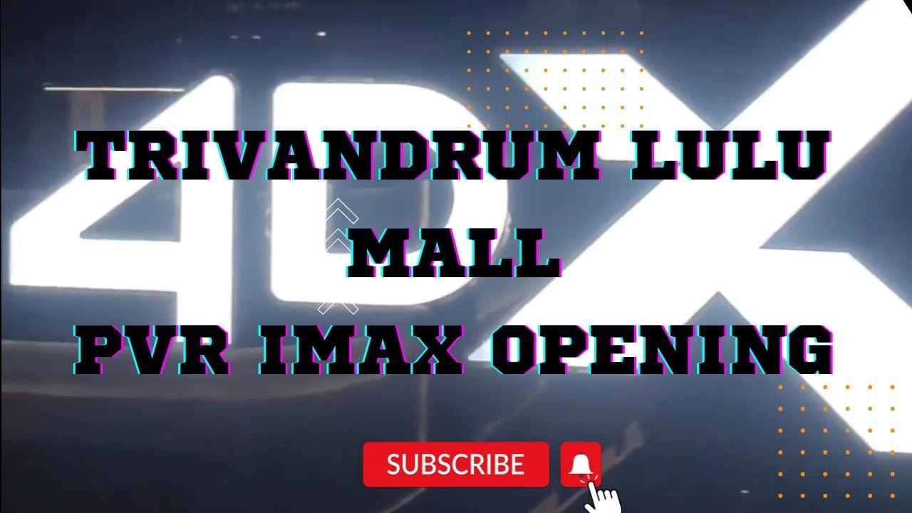 PVR IMAX തിരുവനന്തപുരം ലുലു മാളിൽ തുറന്നു | Trivandrum Lulu mall ...
