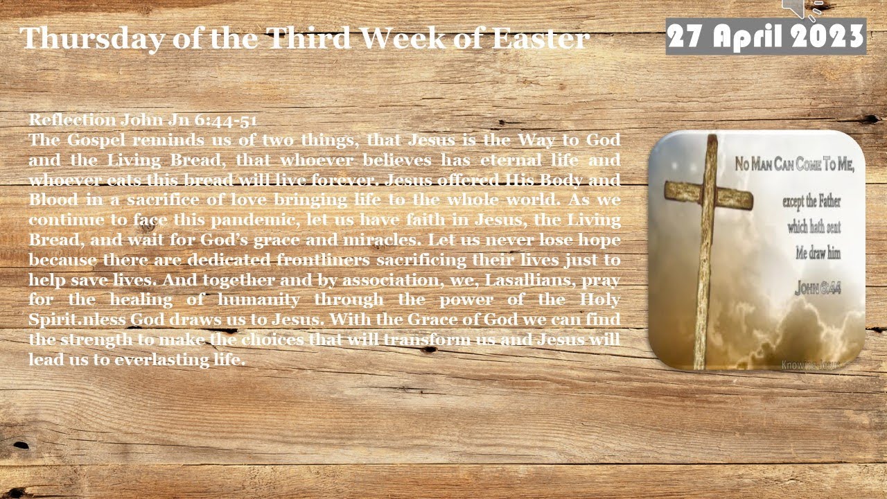 Thursday of the Third Week of Easter 27 April 2023 Reading & The Holy ...