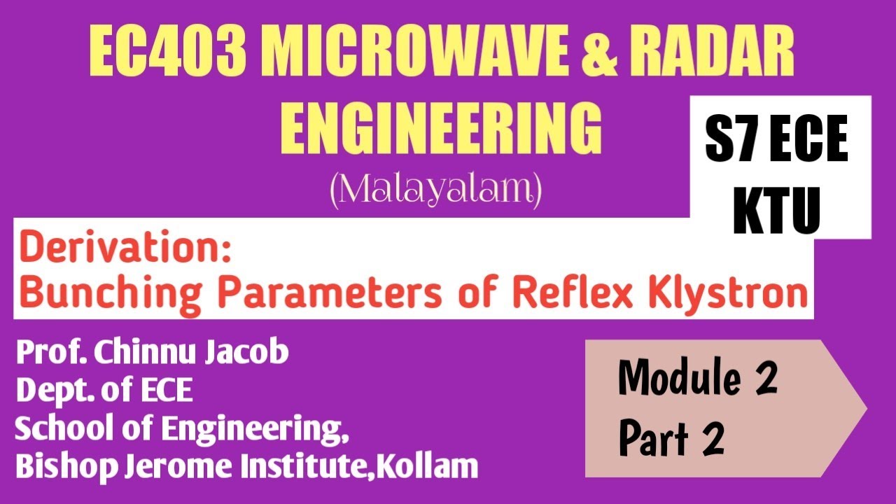 MODULE 2|PART 2|EC403| Bunching Parameters of Reflex Klystron| MICROWAVE & RADAR ENGINEERING ...