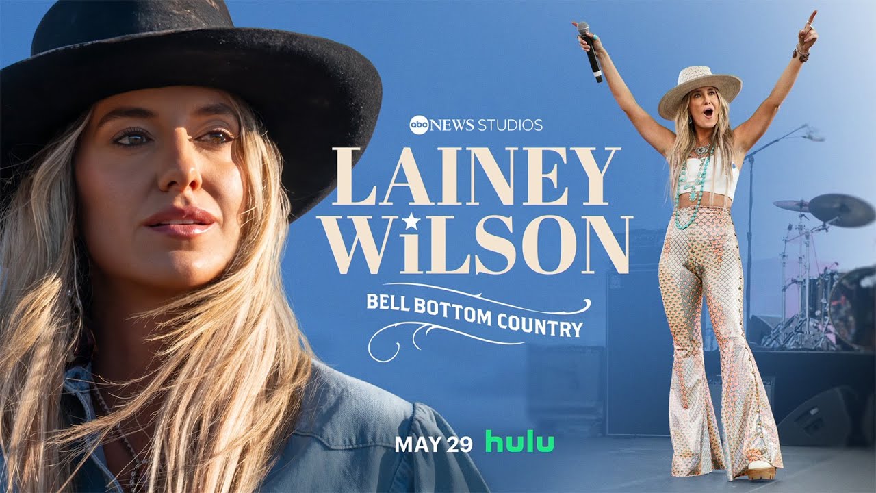 "Lainey Wilson: Bell Bottom Country” begins streaming on Hulu May 29 ...