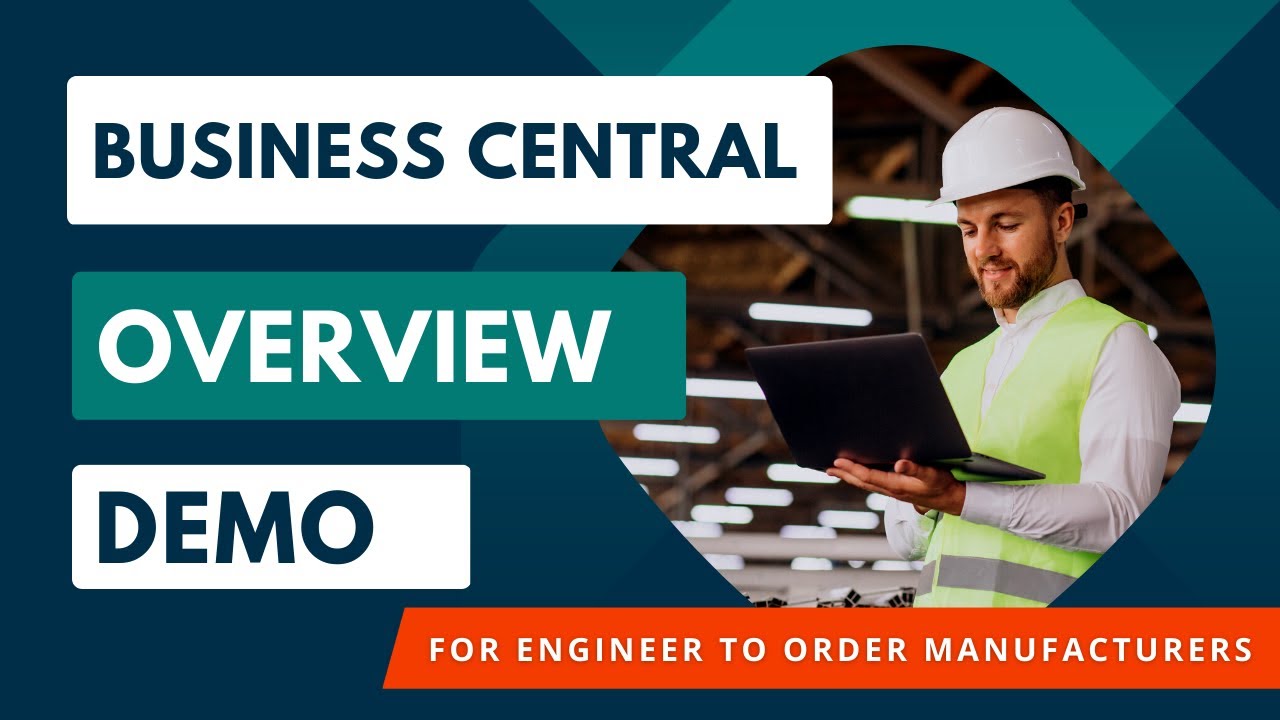 Microsoft Dynamics 365 Business Central Overview Demo for ETO ...