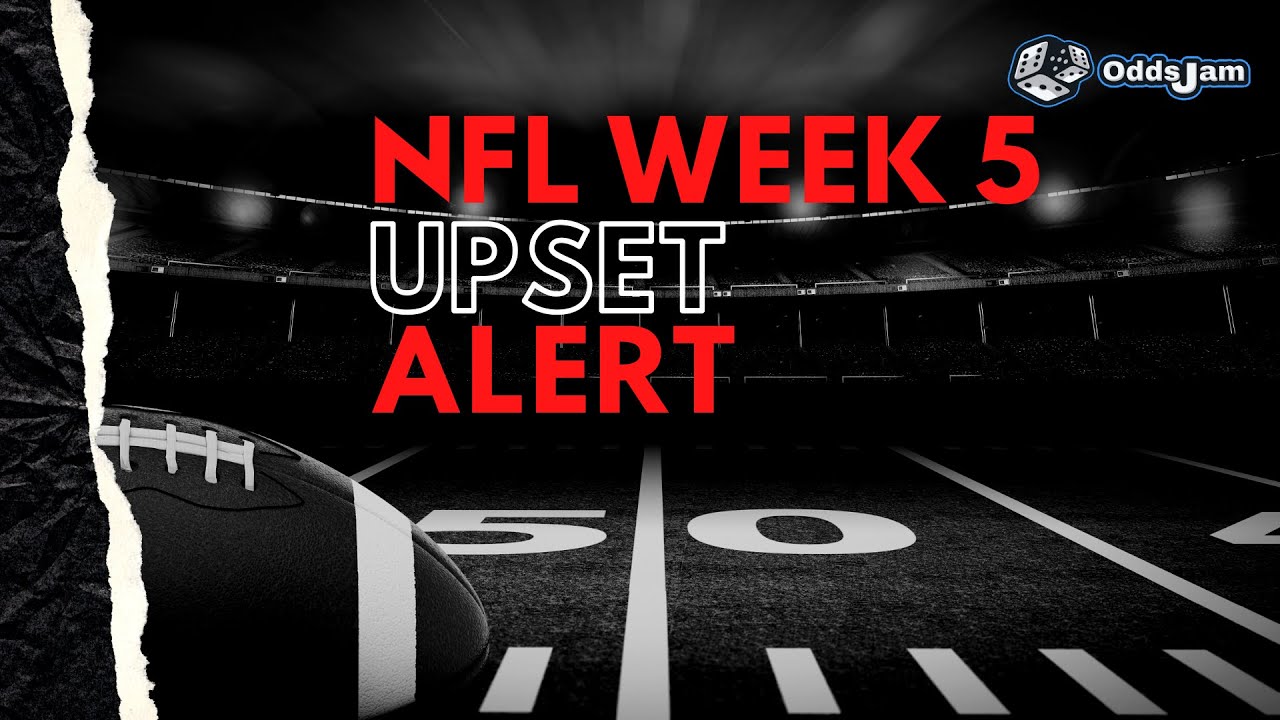 NFL Upset Alert | Bold Bets | Week 5 - YouTube