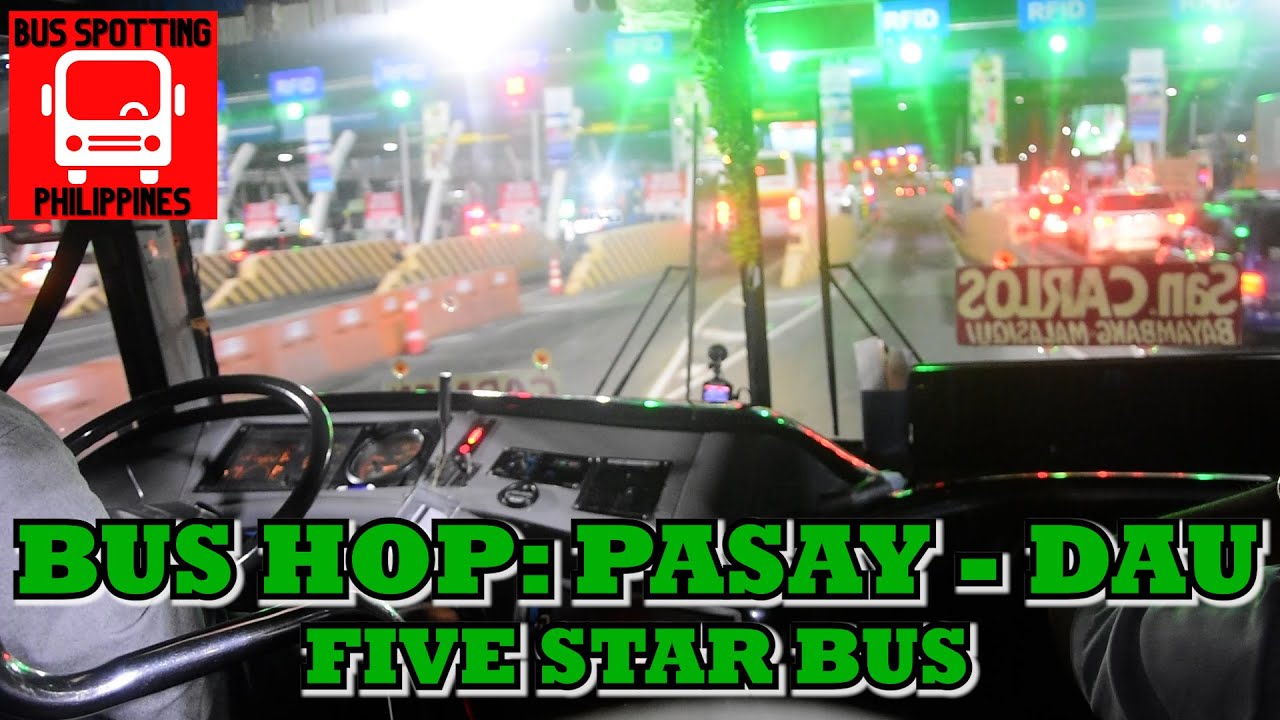 BUS HOP: PASAY TO DAU onboard Five Star Bus 3291 - YouTube