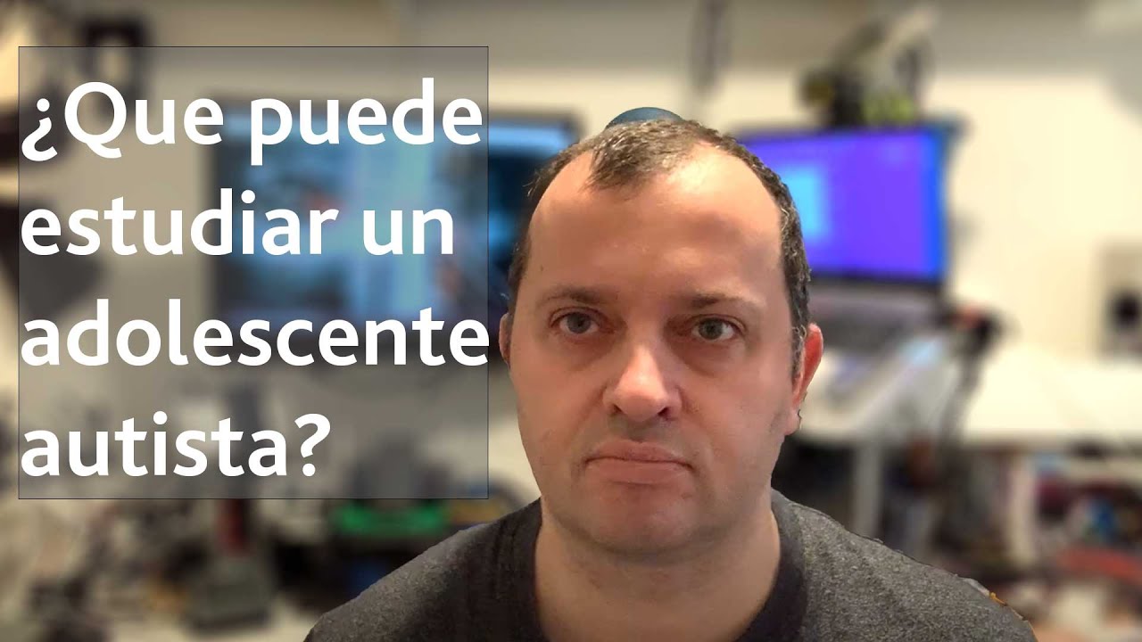 ¿Qué puede estudiar un adolescente autista? - YouTube
