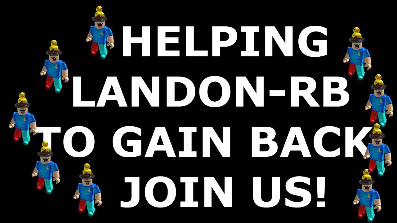 Helping LandonRB Gain Back| JOIN US! | 🔴 ROBLOX LIVE - YouTube