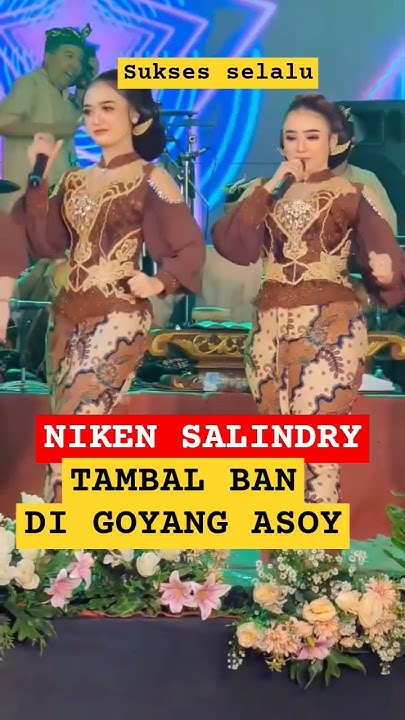 NIKEN SALINDRY - TAMBAL BAN DI GOYANG ASOYY all artis #beranda #nikensalindrycampursari - YouTube