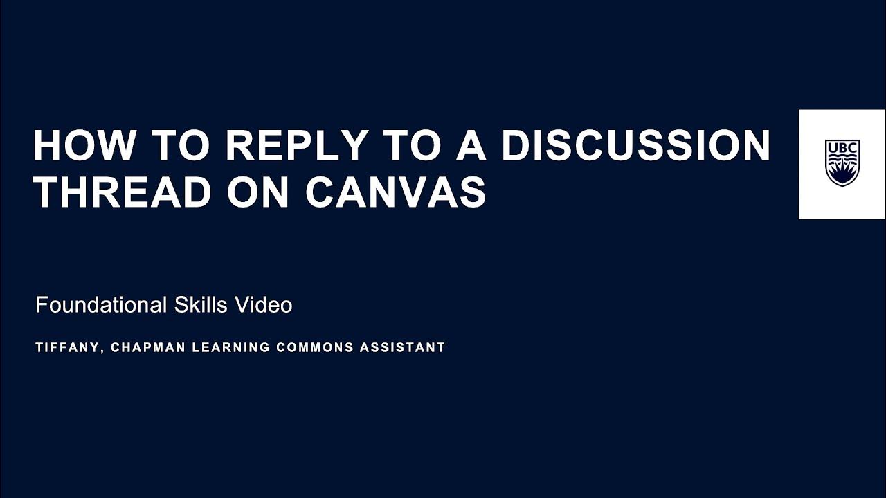 How to reply to a discussion thread on Canvas | Foundational Skills ...