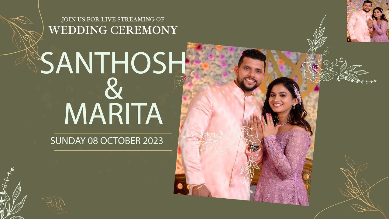 Watch Wedding Live Streaming Of - SANTHOSH with MARITA On: 08 of ...