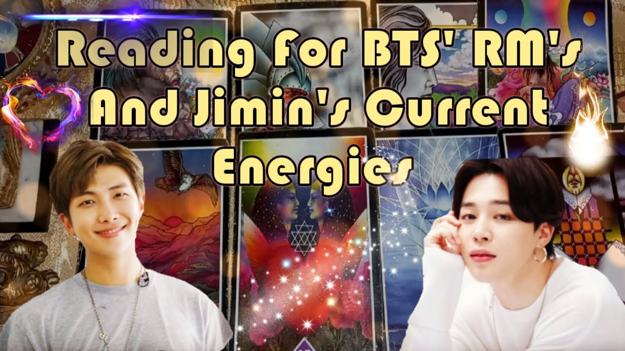 Reading For BTS' RM's And Jimin's Current Energies - YouTube