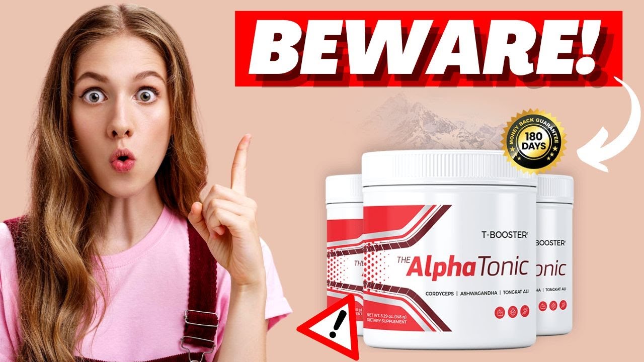 ALPHA TONIC - ((BIG WARNING!! )) - Alpha Tonic Review - Alpha Tonic Reviews - AlphaTonic ...