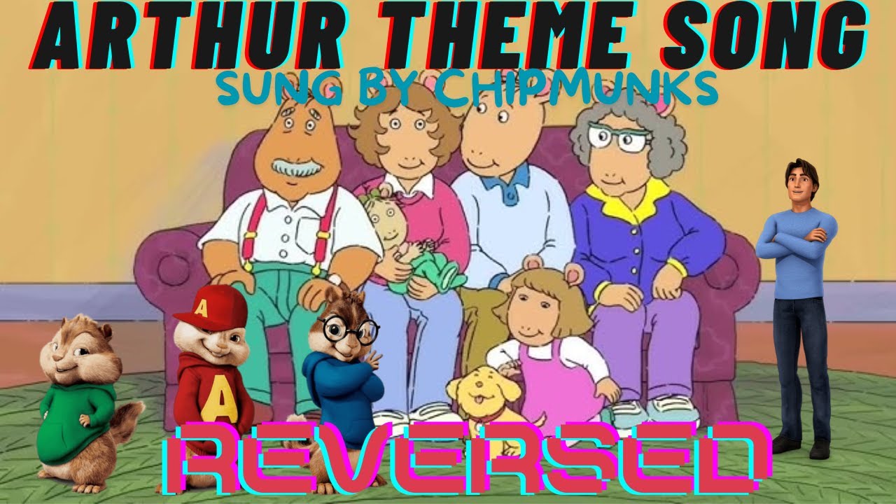 Arthur Theme Song - Sung By Chipmunks [BACKWARDS] - YouTube