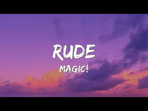 Rude - MAGIC! (Lyrics) - YouTube