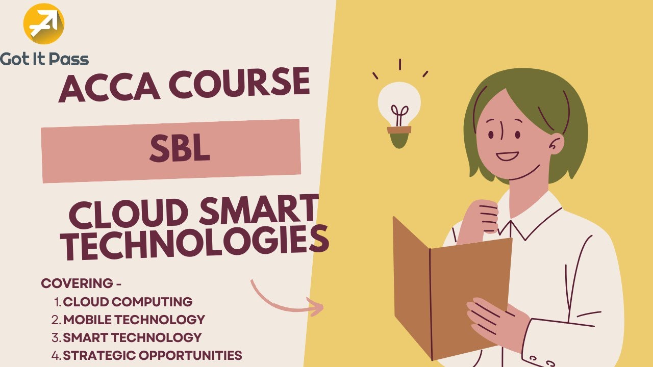 ACCA SBL Course – Strategic Business Leader / Cloub Mobile and Smart Technologies - YouTube