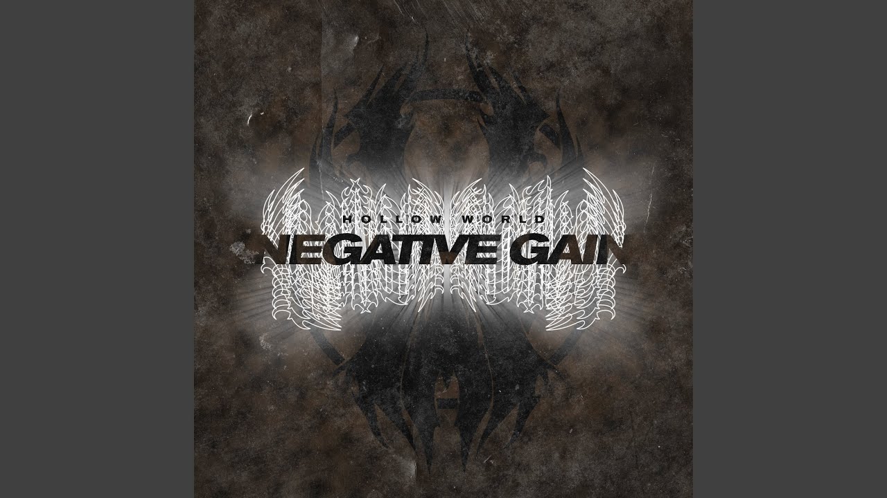 Negative Gain - YouTube