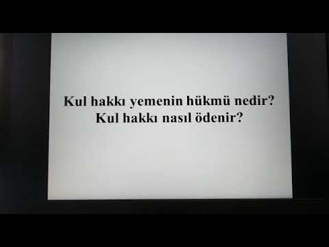 Ede HDV Ulu Camii - Temel Dini Bilgiler / Kul Hakkı