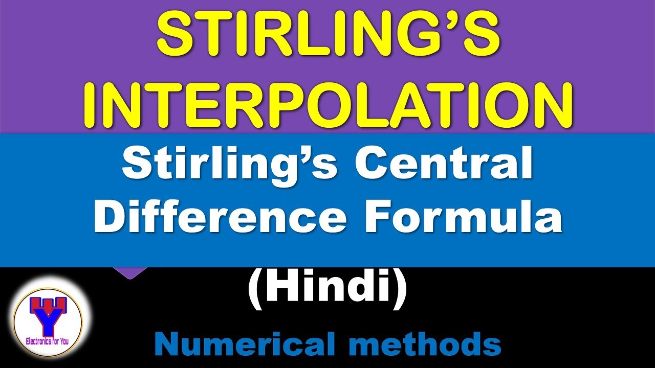 Stirling's interpolation in Hindi | Stirling’s Central Difference ...