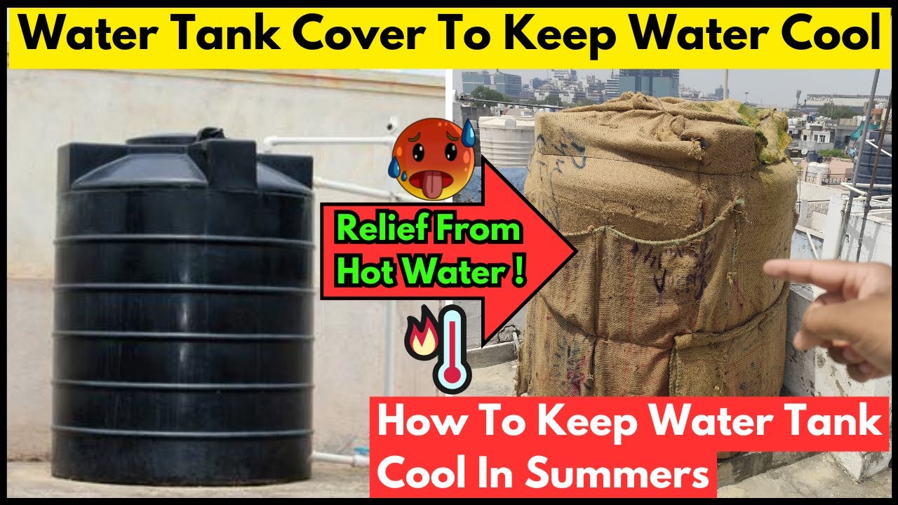 How To Keep Water Tank Cool In Summers | Water Tank Cover In Rs 250 ...