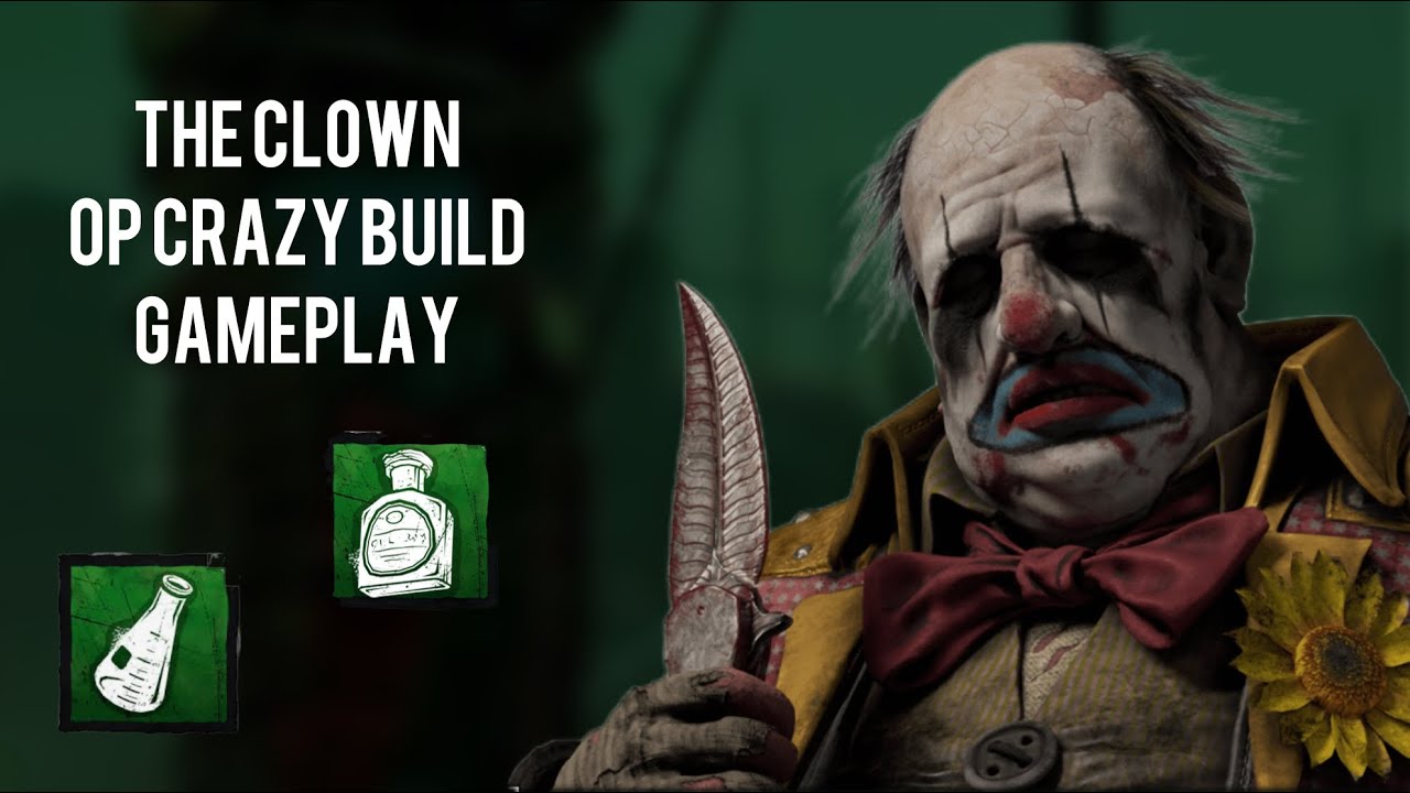 Dead by Daylight Crazy Clown Build Check It Out - YouTube