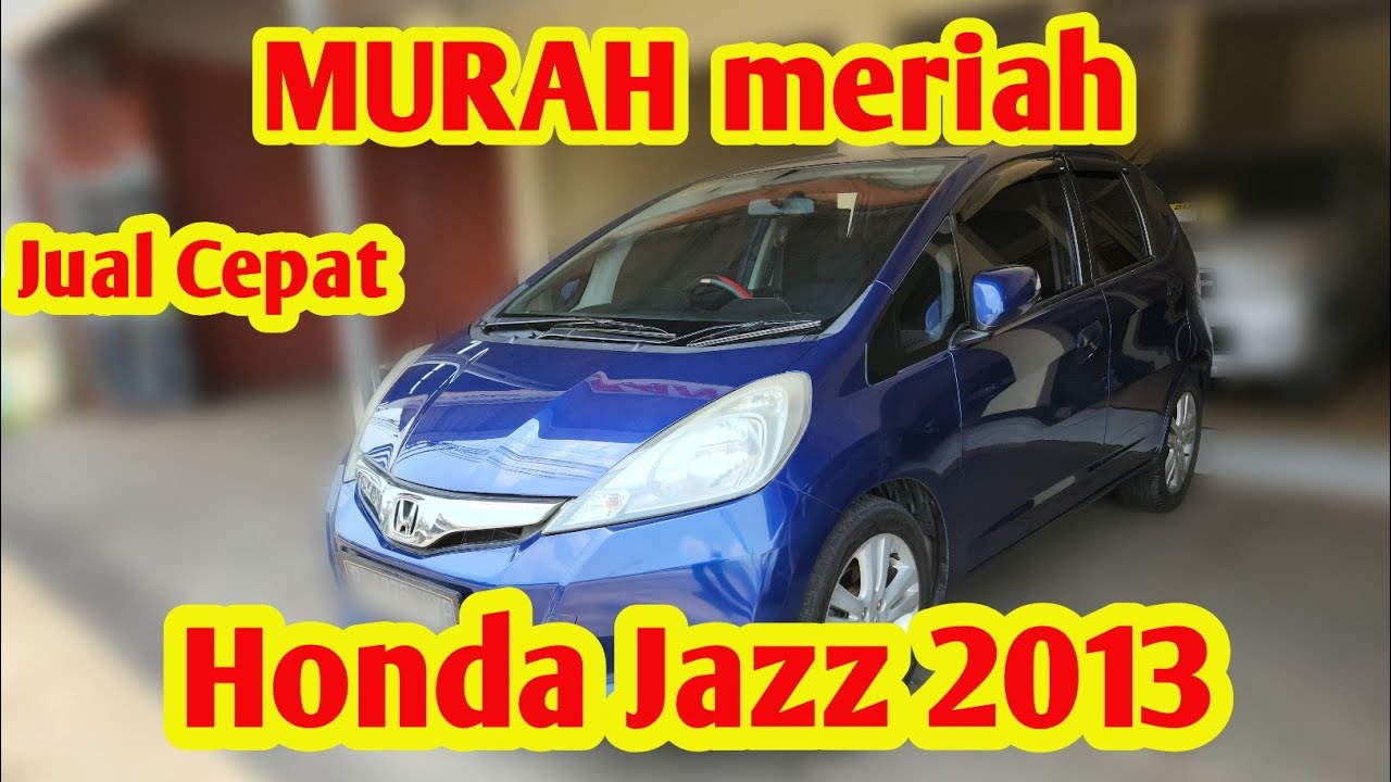 HONDA Jazz GENERASI ge8 2013 KEREN Full standar dan Original | SEDAN ...