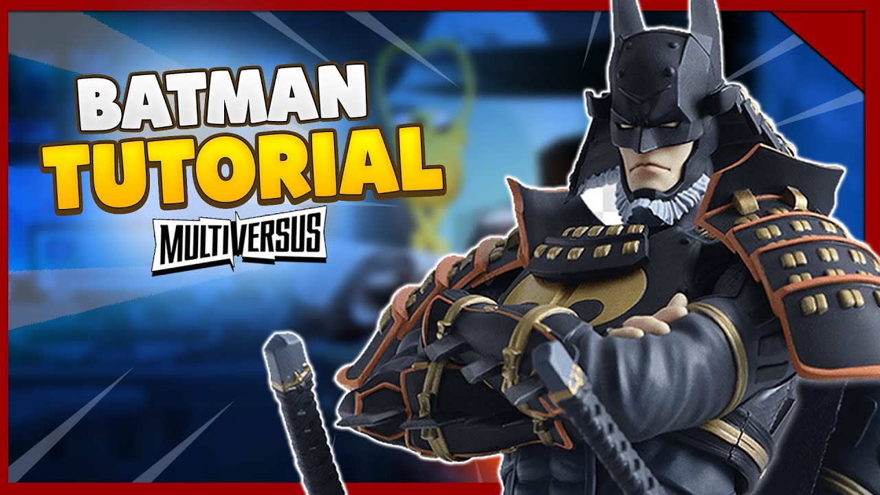 MultiVersus | BATMAN TUTORIAL - YouTube