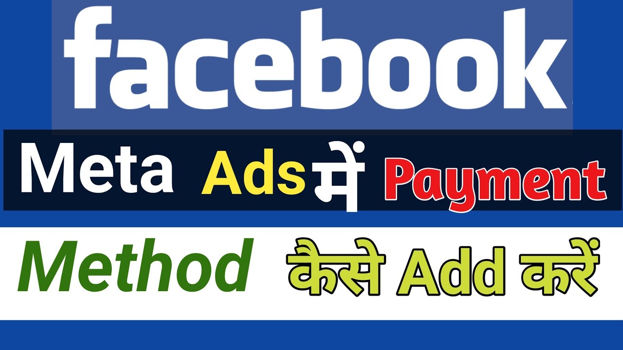 how to add payment method to facebook ads manager | meta ads payment ...