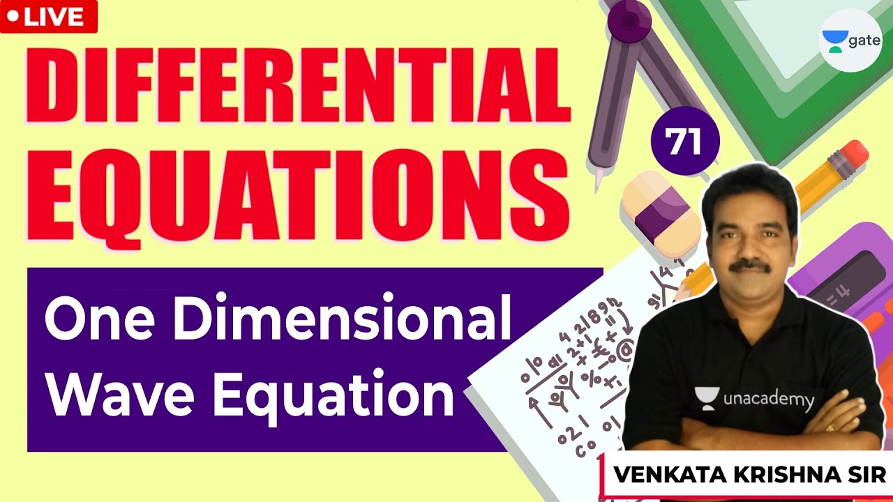 One Dimensional Wave Equation | L - 71 | Differential Equations | GATE ...