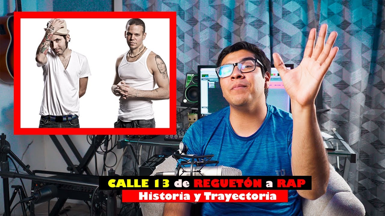CALLE 13 del REGUETON al RAP de LUCHA Social - Historia y Trayectoria ...