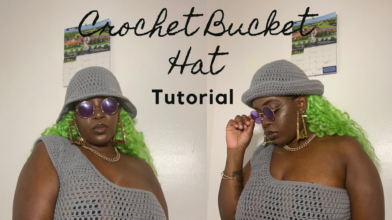 Crochet Bucket Hat Tutorial - YouTube