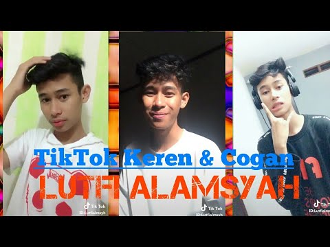 Kumpulan TikTok Keren Si Cogan Lutfi Alamsyah @Lutfialmsyh | TikTok ...