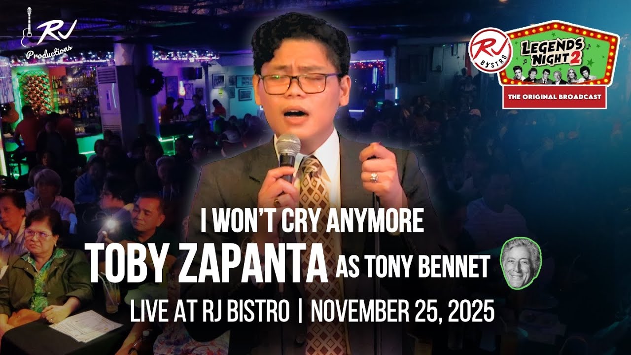 I WON'T CRY ANYMORE - TOBY ZAPANTA (as TONY BENNET) - LEGENDS NIGHT 2 ...