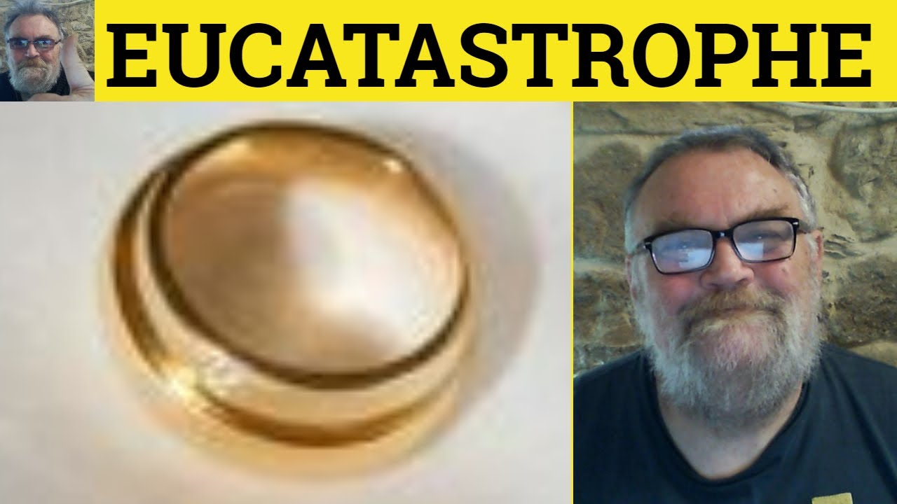 🔵 Eucatastrophe Meaning - Tolkien Words Eucatastrophe Defined - Eucatastrophe Examples ...