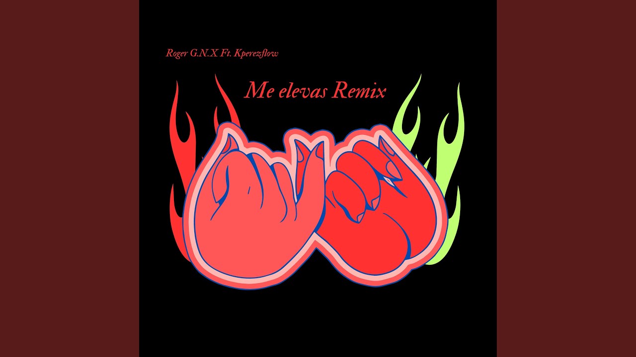 Me Elevas (Remix) - YouTube