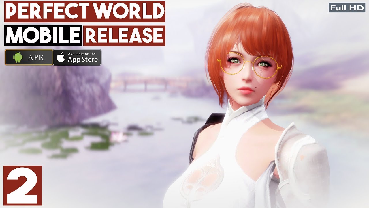 Perfect World Mobile Release Version Gameplay Android / iOS - YouTube