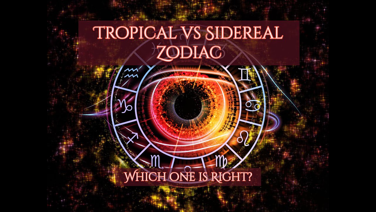 Tropical vs Sidereal Zodiac - Which one is Right? - YouTube