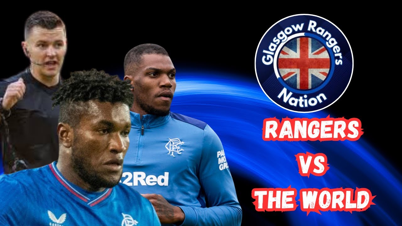 Rangers FC vs The World Now - YouTube