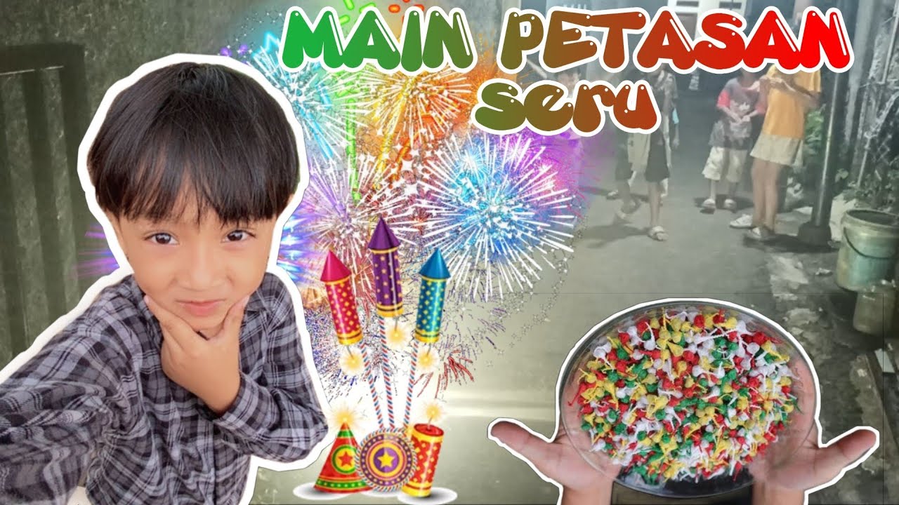 Main petasan dan kembang api, banyak banget seru - YouTube