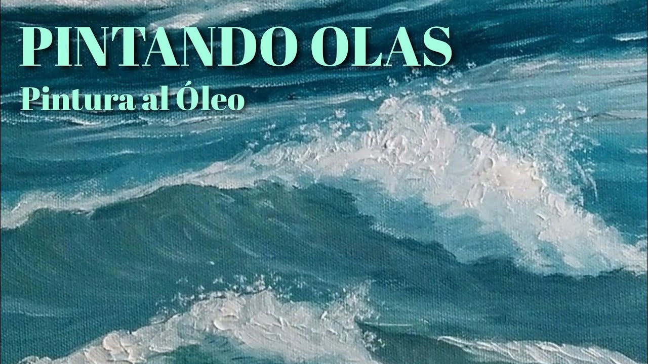 🔴 Lección Cómo Pintar Olas con Óleo (3 Ejemplos) | Pintar con Francis ...