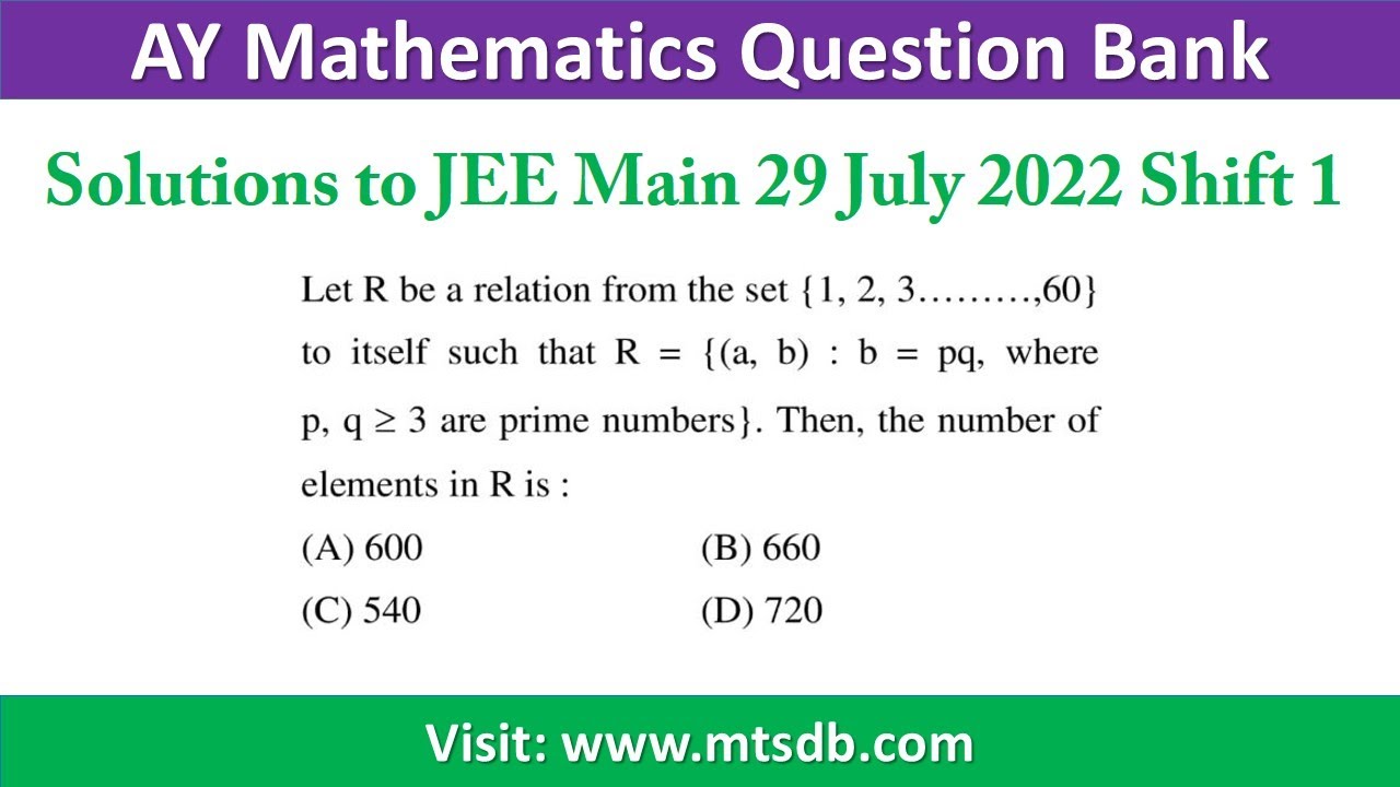 Let R Be A Relation From The Set {1 2 3 60} To Itself Jee Main