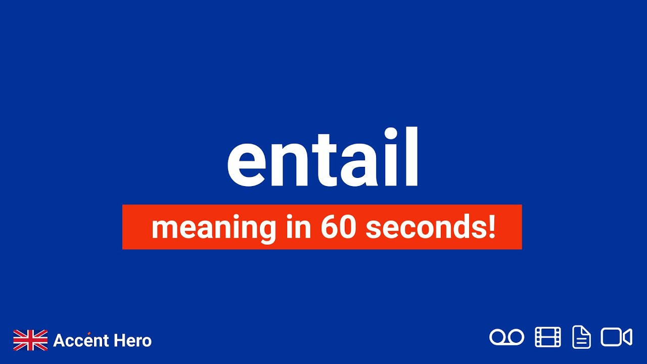 ENTAIL Meaning And Pronunciation YouTube entail-meaning-and-pronunciation-youtube