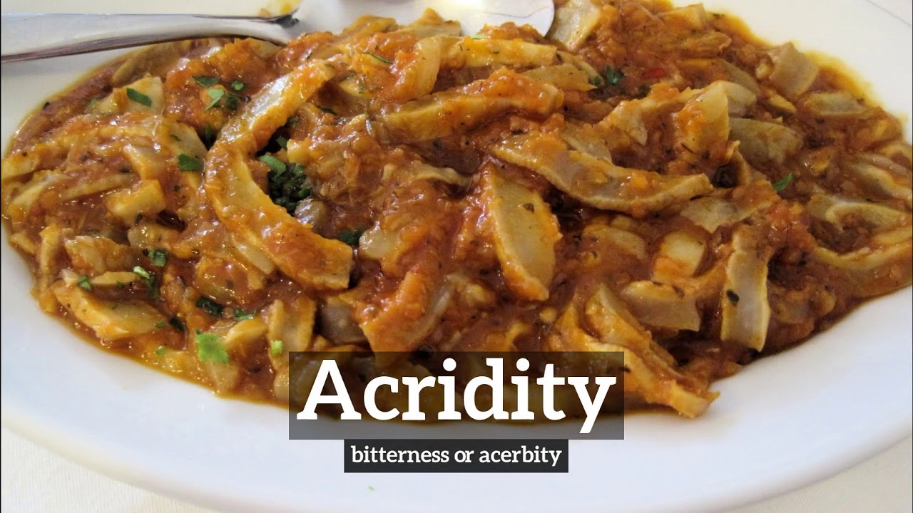 What is Acridity? | How Does Acridity Look? | How to Say Acridity in ...