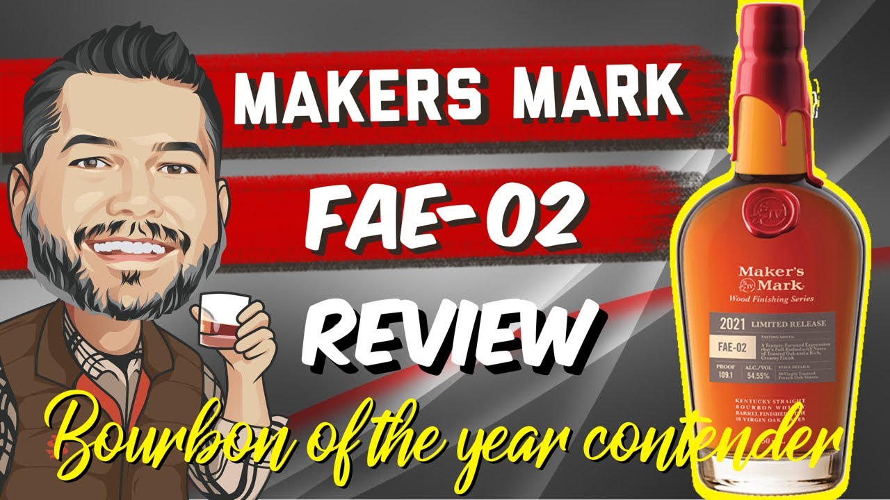 Maker's Mark FAE-02 Bourbon Review + FAE-01 comparison! - YouTube