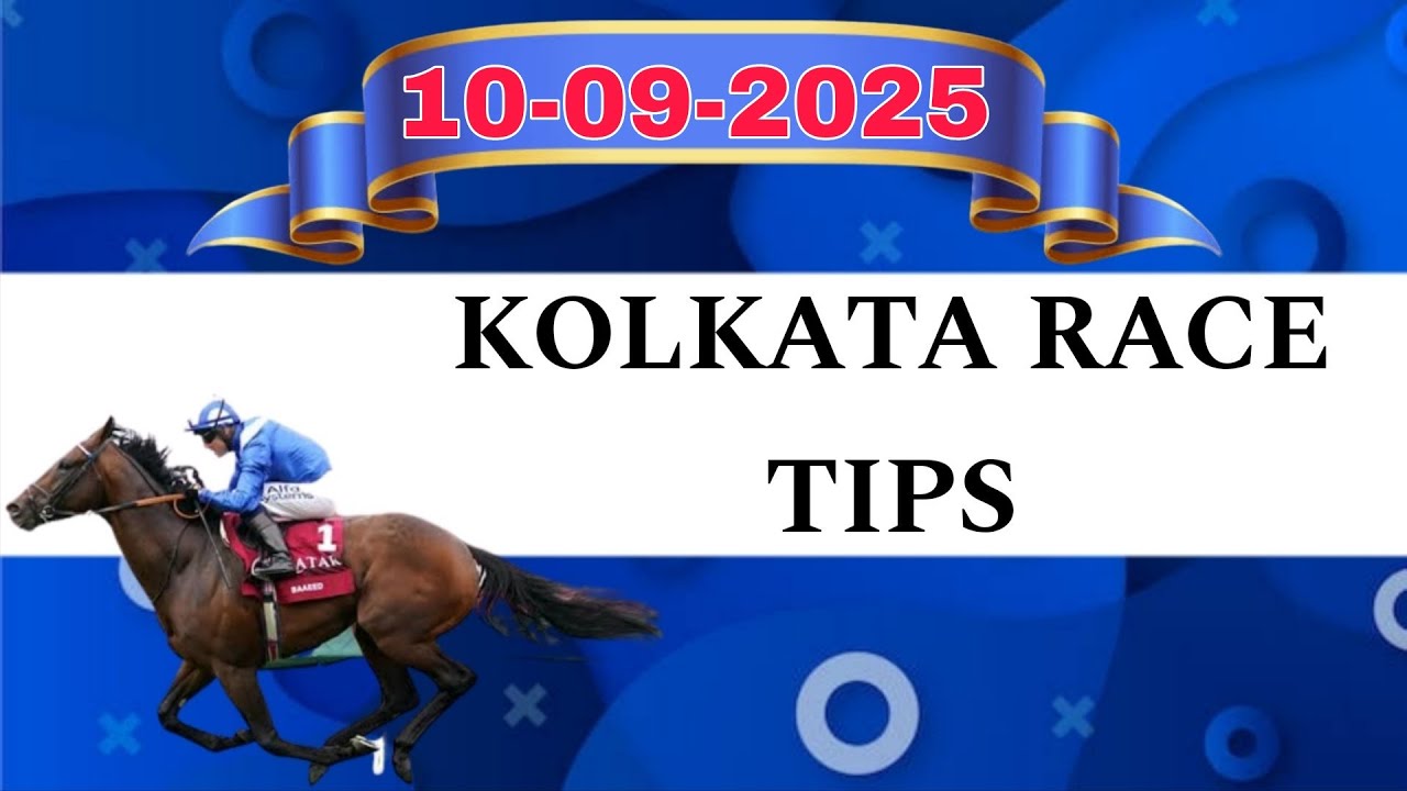CALCUTTA RACE TIPS | 10/09/2025 | KOLKATA RACE TIPS | CALCUTTA RACES ...