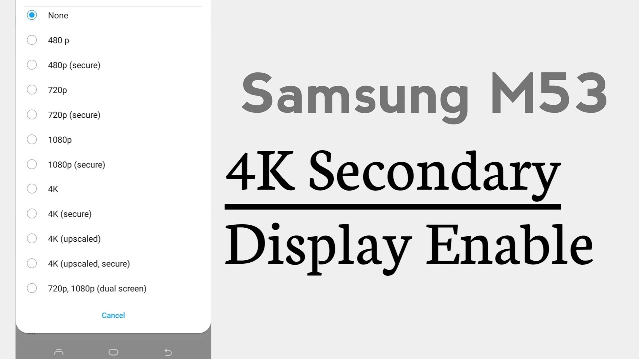Samsung M53 4K Secondary Display Enable - YouTube
