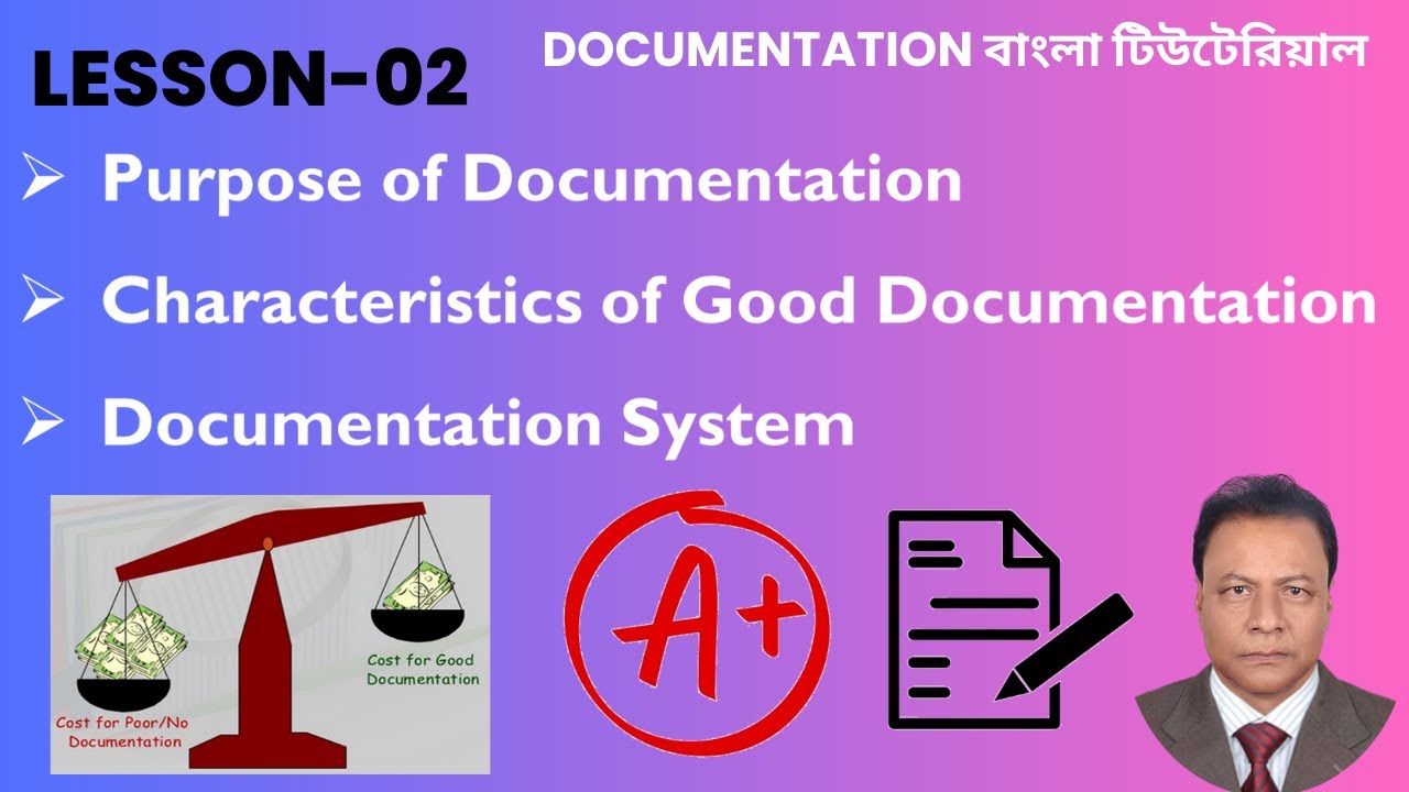 Documentation Purpose, Characteristics and System 🤔😲 (Lesson-02) - YouTube