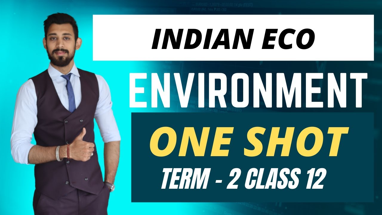 Environment and Sustainable development | one shot | Indian eco ...