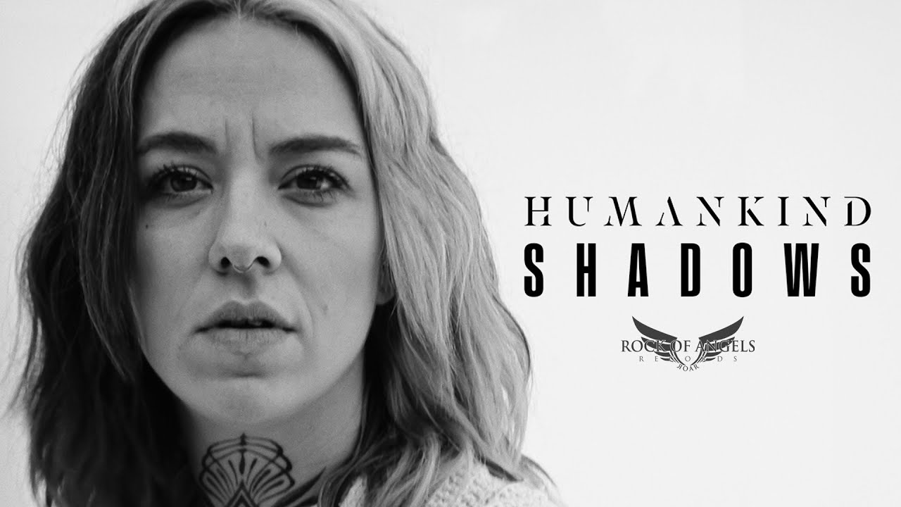 HumanKind - "Shadows" (Official Video) - YouTube