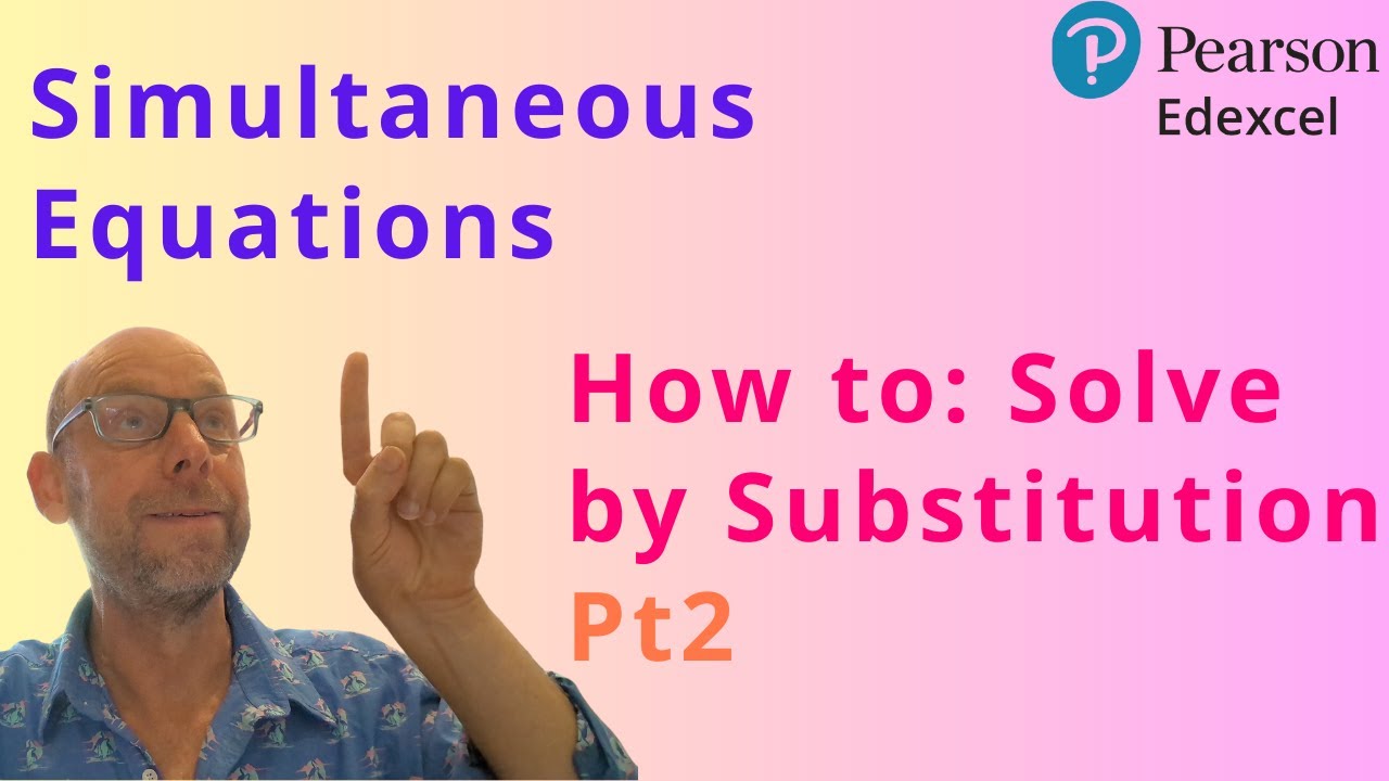 How to: Solve Simultaneous Equations by Substitution 2 - YouTube
