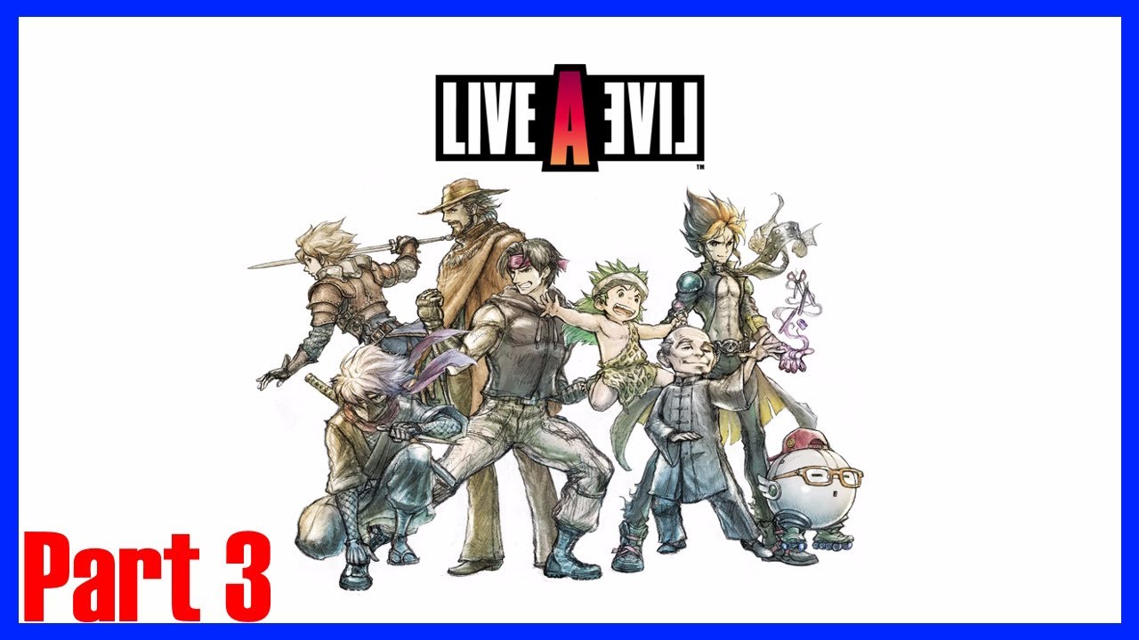 Live A Live HD Remake PART THREE 5-18-23 STREAM VOD - YouTube